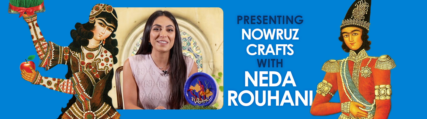 Special Nowruz Arts & Crafts Program | Programs